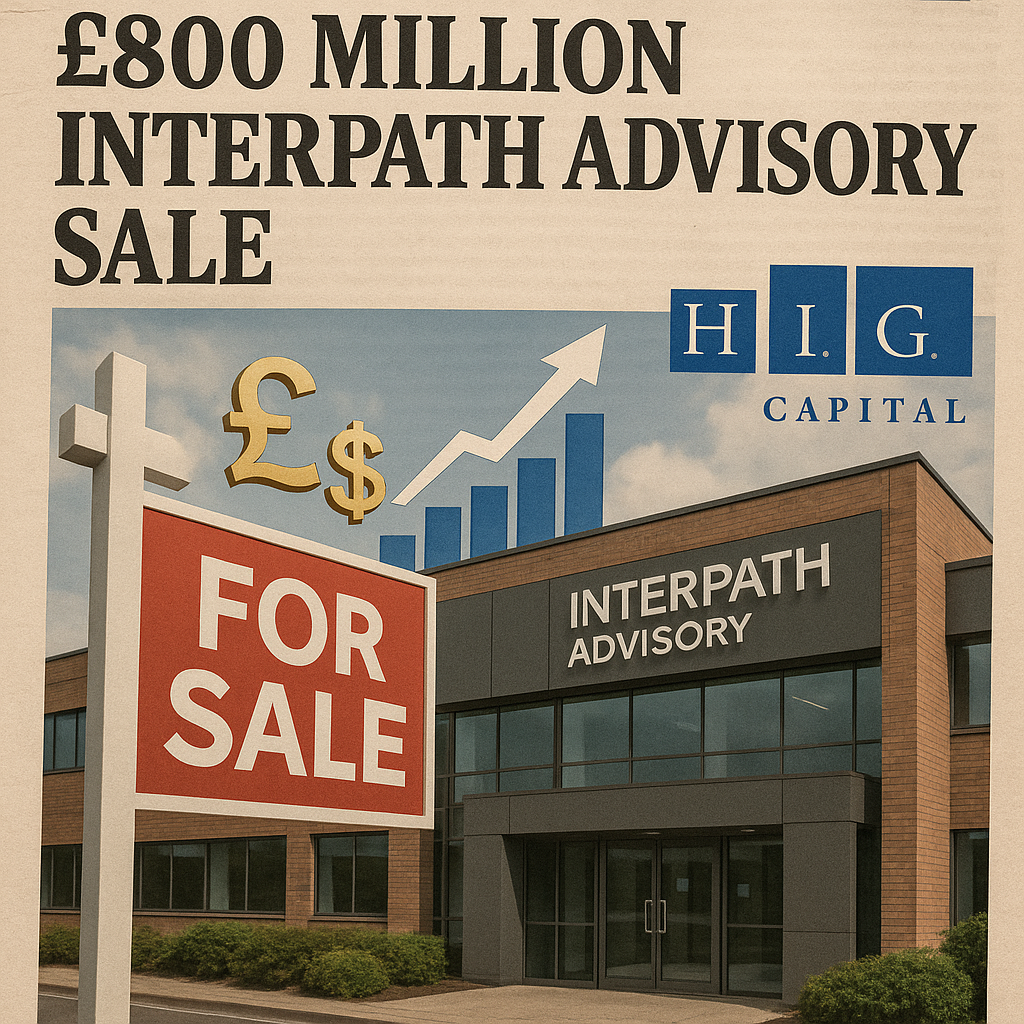 H.I.G. Capital's Strategic Exit: The £800 Million Interpath Advisory ...